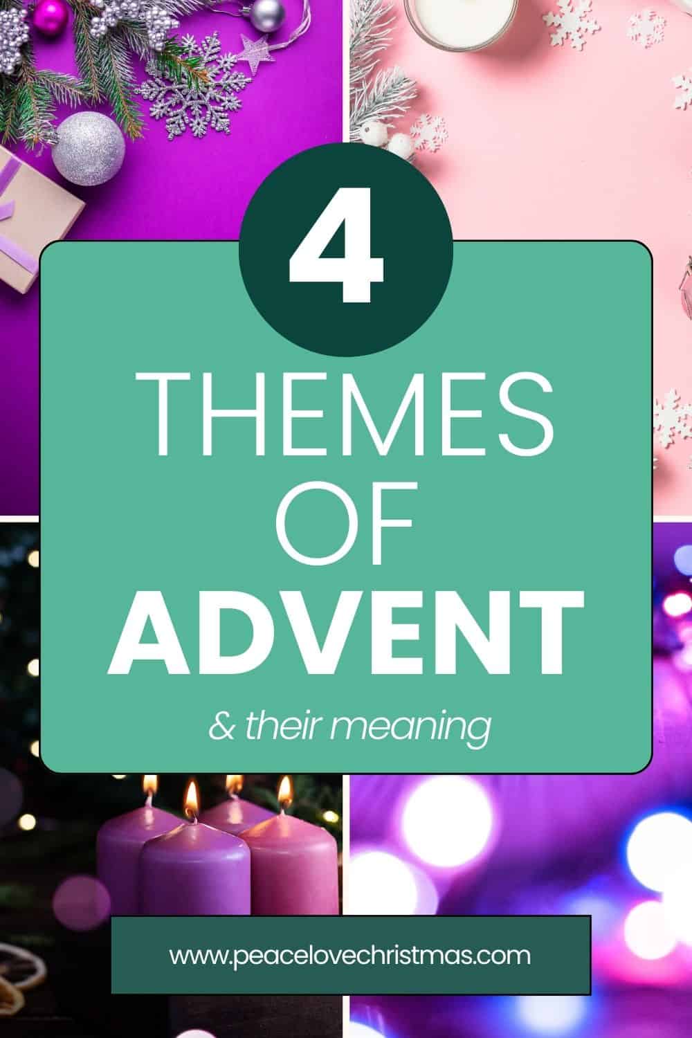 Four Themes Of Advent And Their Meaning for You This Year