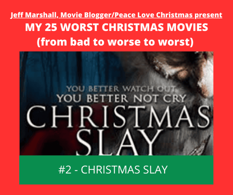 25 WORST CHRISTMAS MOVIES COUNTDOWN - Peace Love Christmas